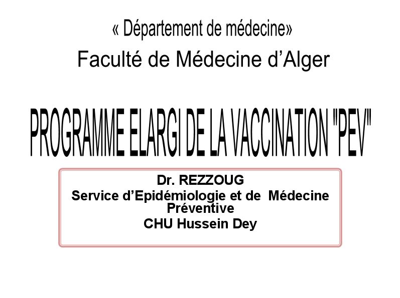 Programme élargi de vaccination (PEV) - cm-dz cours de médecine