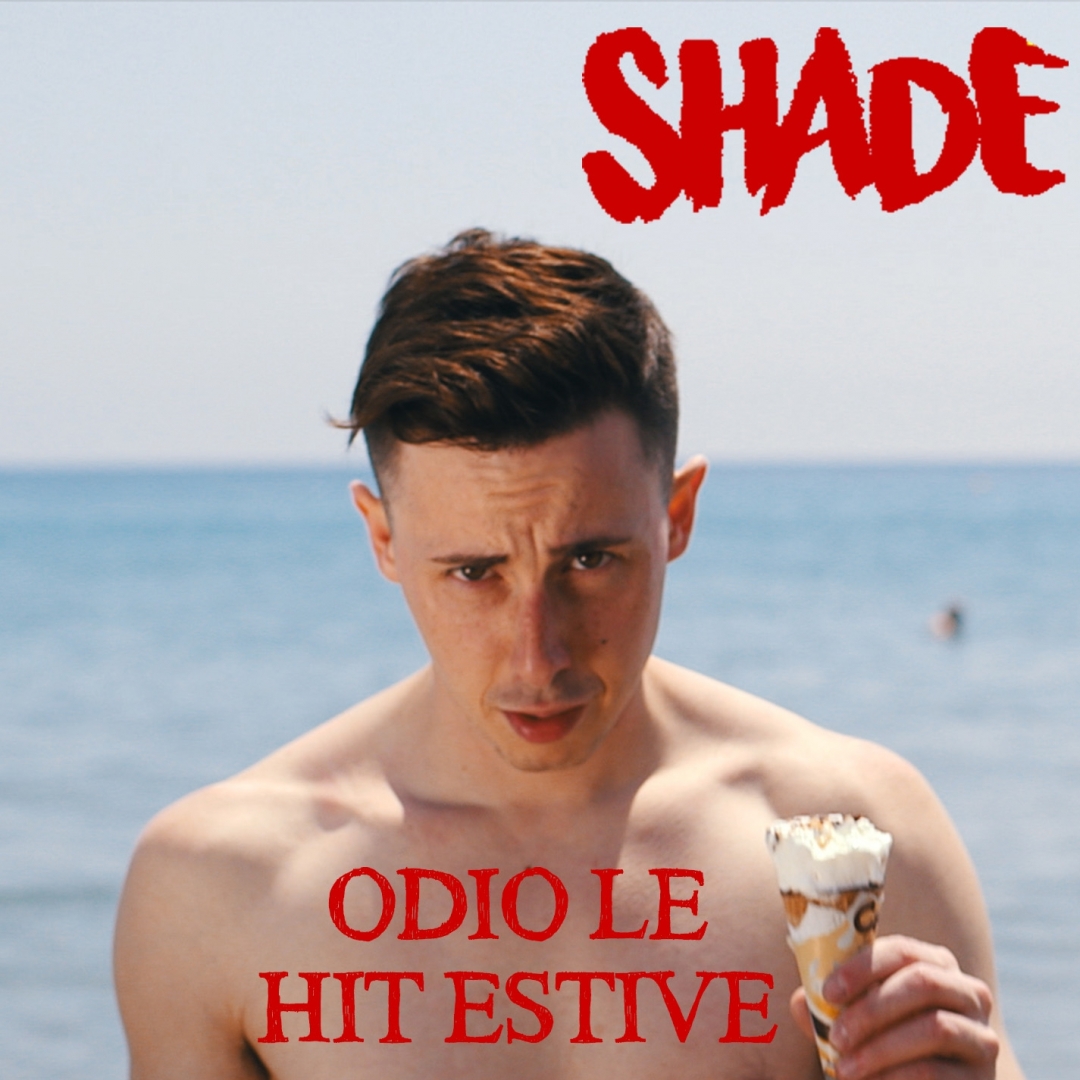 Shade pubblica ''Odio le hit estive'' ed è già tormentone