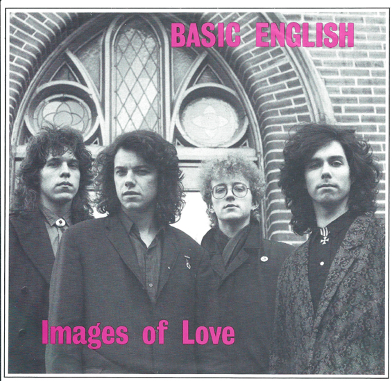 Wilfully Obscure: Basic English - Images of Love 7" (1988)