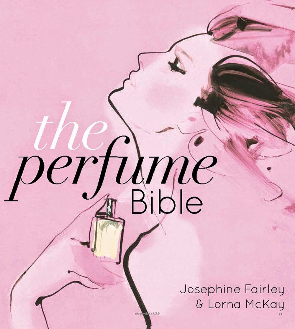The Perfume Bible By Josephine Fairley & Lorna McKay- A Book Review By ...