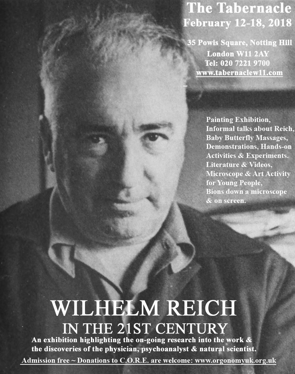 James DeMeo's OBRL-News Blog: WILHELM REICH IN THE 21ST CENTURY, London ...