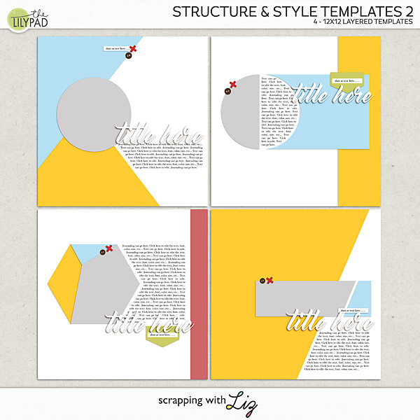 Structure and Style Templates / Scrapping with Liz