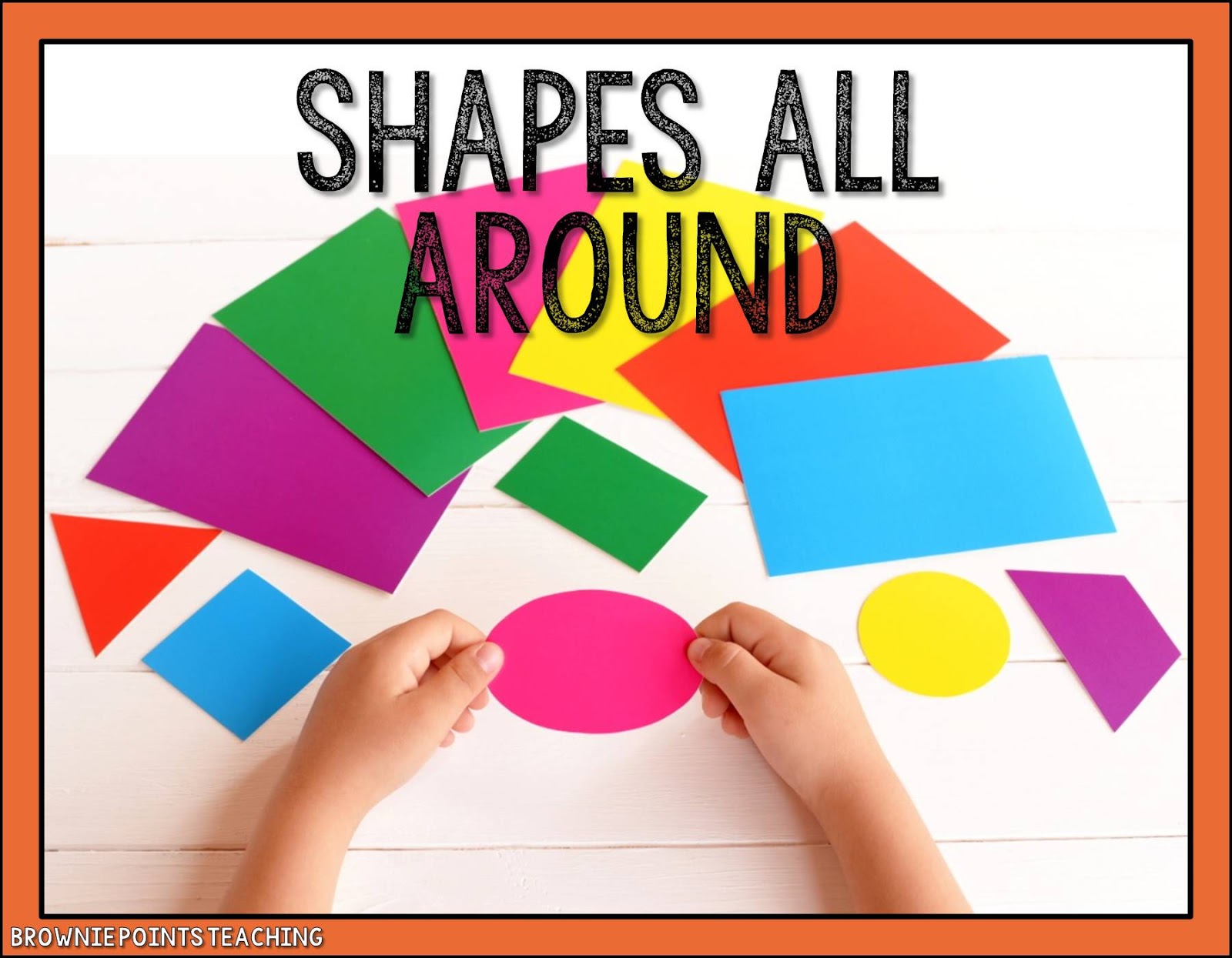 Shapes All Around | Brownie Points