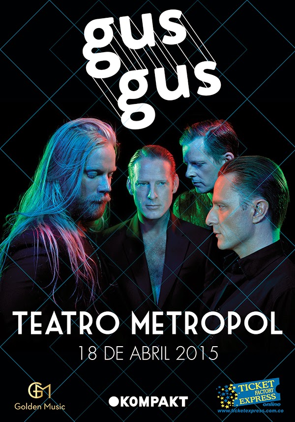 NOTICIAS Y EFEMERIDES MUSICALES Y DEL CINE: ¡GUS GUS LIVE!, LA BANDA ...