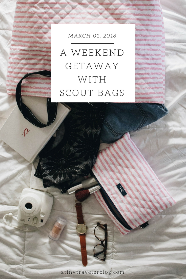A Weekend Getaway With SCOUT Bags.