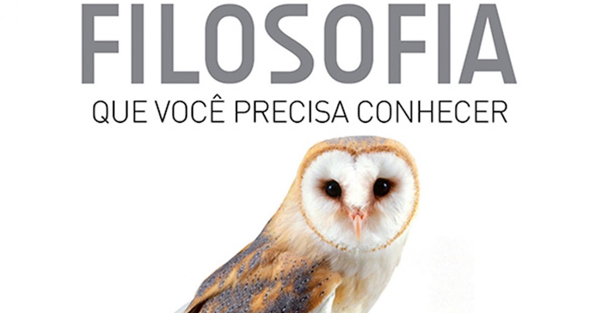 50 ideias de Filosofia que você precisa conhecer, por Ben Dupré ...