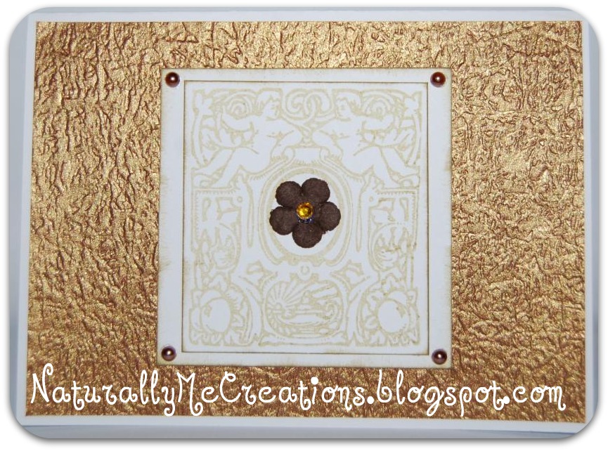 Naturally Me Creations: Gold Stamped Card