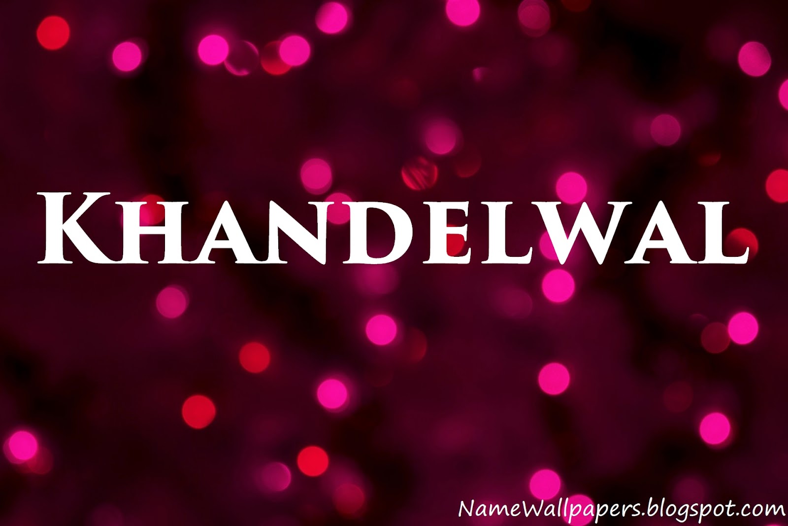 Khandelwal Name Wallpapers Khandelwal ~ Name Wallpaper Urdu Name ...