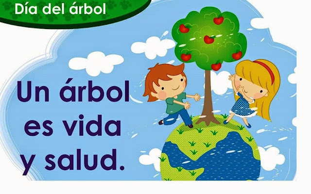 DIA DEL ARBOL: DIA DEL ARBOL