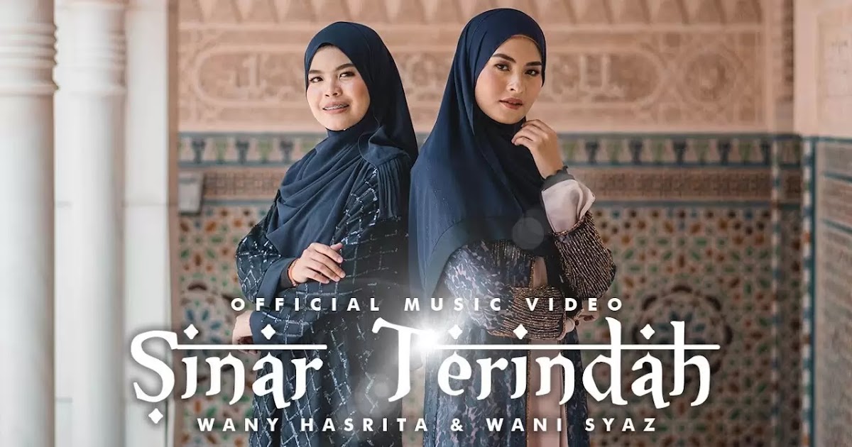 Lirik Sinar Terindah - Wany Hasrita & Wani Syaz - Lirikaz 09