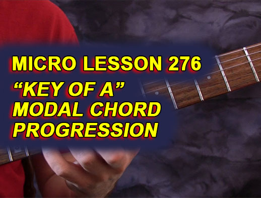 Micro Lesson 276: "Key of A" Modal Chord Progression | Creative Guitar ...