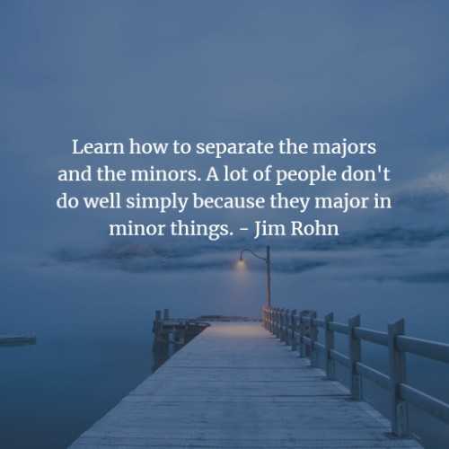 60 Priorities quotes that'll make you rethink life's purpose