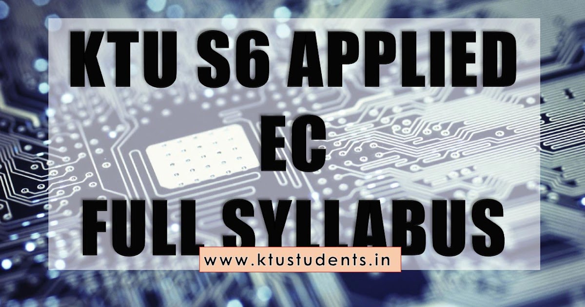 S6 Full Syllabus Applied Electronics and Instrumentation Engineering ...