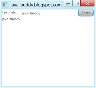 Java-Buddy: JavaFX 2.0 - TextField