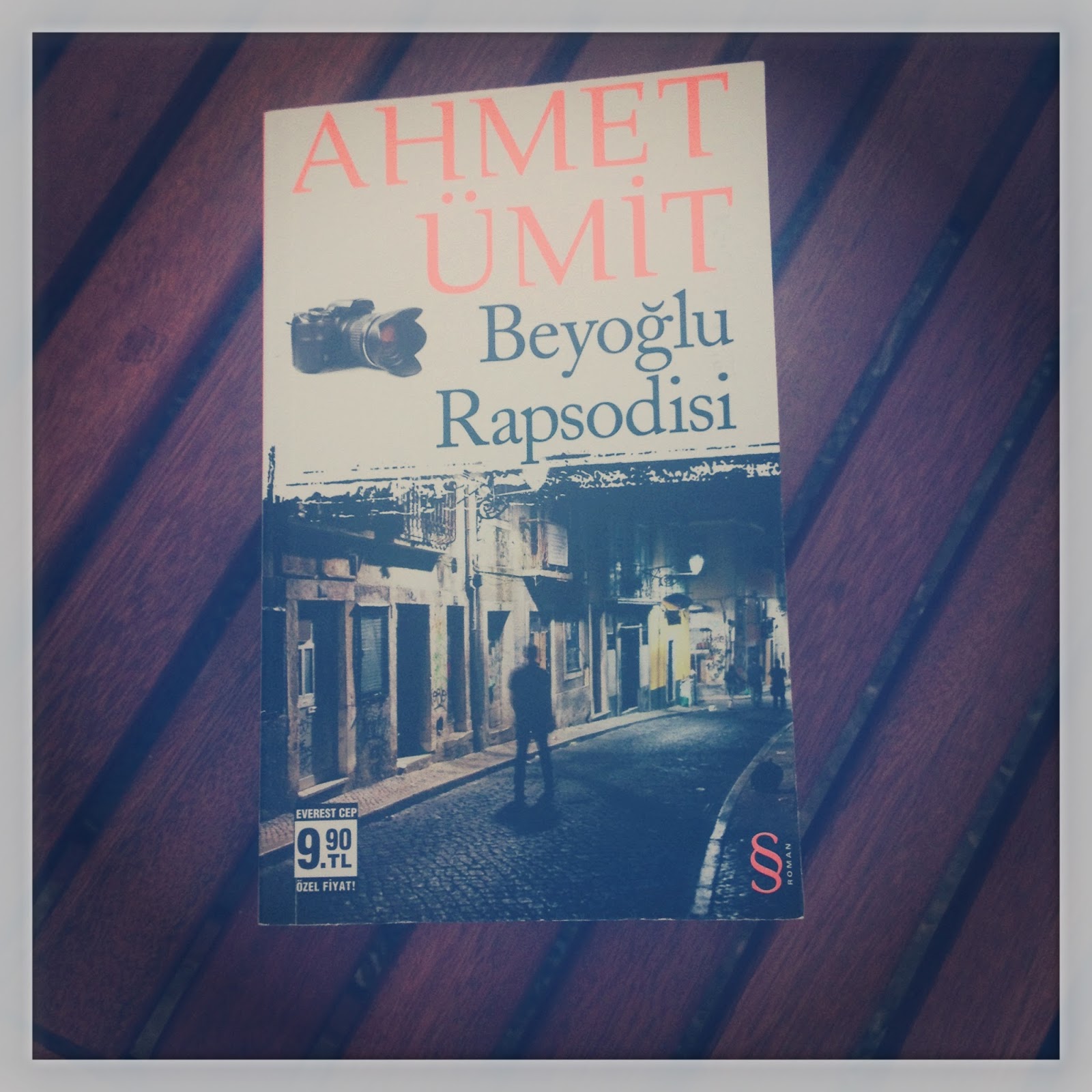 Kitap Böceğim: Beyoğlu Rapsodisi - Ahmet Ümit
