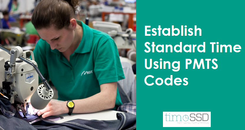 How to Establish Standard Time (SMV) Using PMTS Codes?
