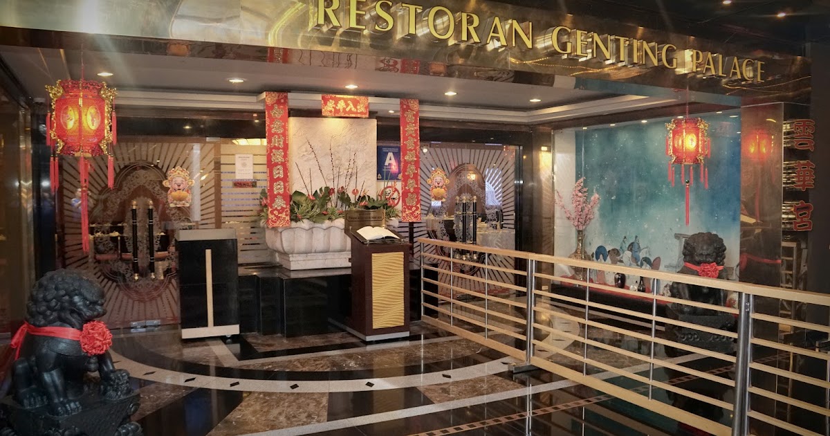 Restoran Genting Palace @Genting Grand, Resorts World Genting