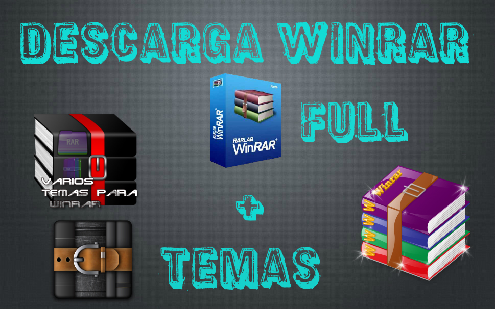 Descarga Winrar Full + Packs De Temas ~ JathEvolution / Tu Canal