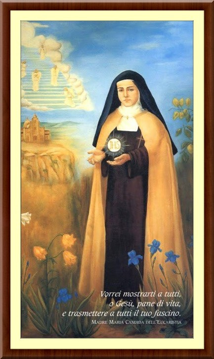 ALL SAINTS: ⛪ Blessed Maria Candida of the Eucharist - Religious