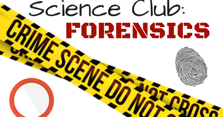 The Mixed-Up Files of Miss Kat: Science Club: Forensics