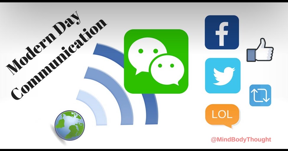 Mind - Body Thoughts: Modern Day Communication Is Failing