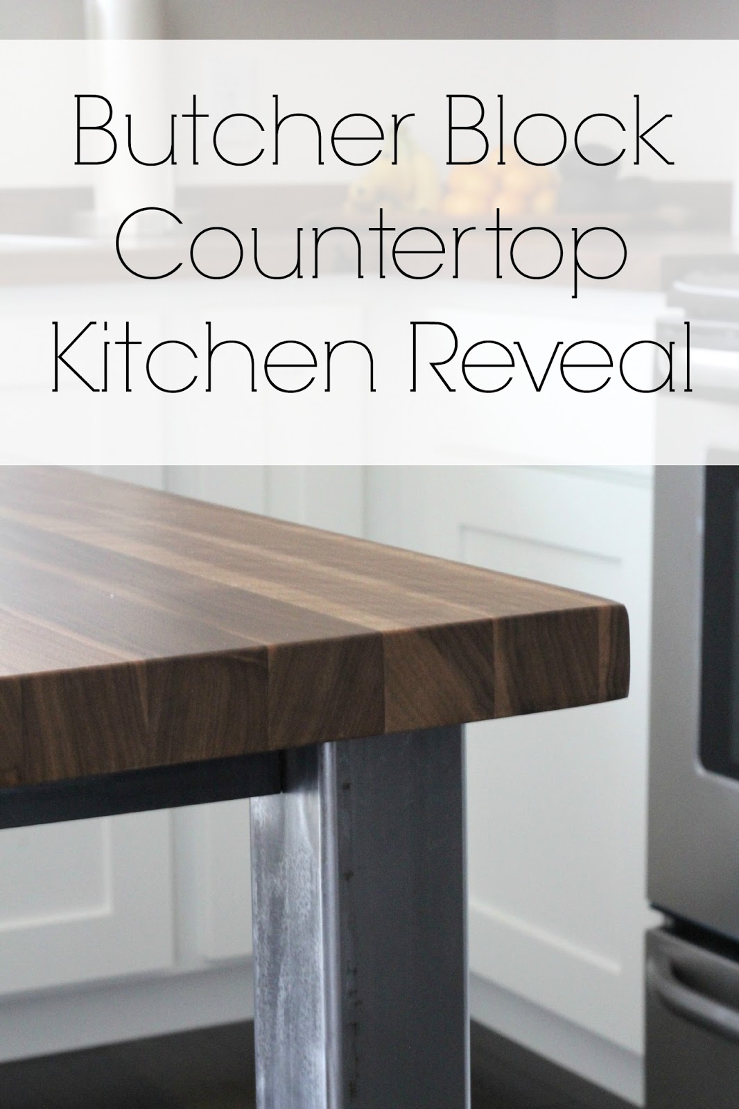 Butcher Block Countertop Kitchen Reveal - Lou Lou Girls