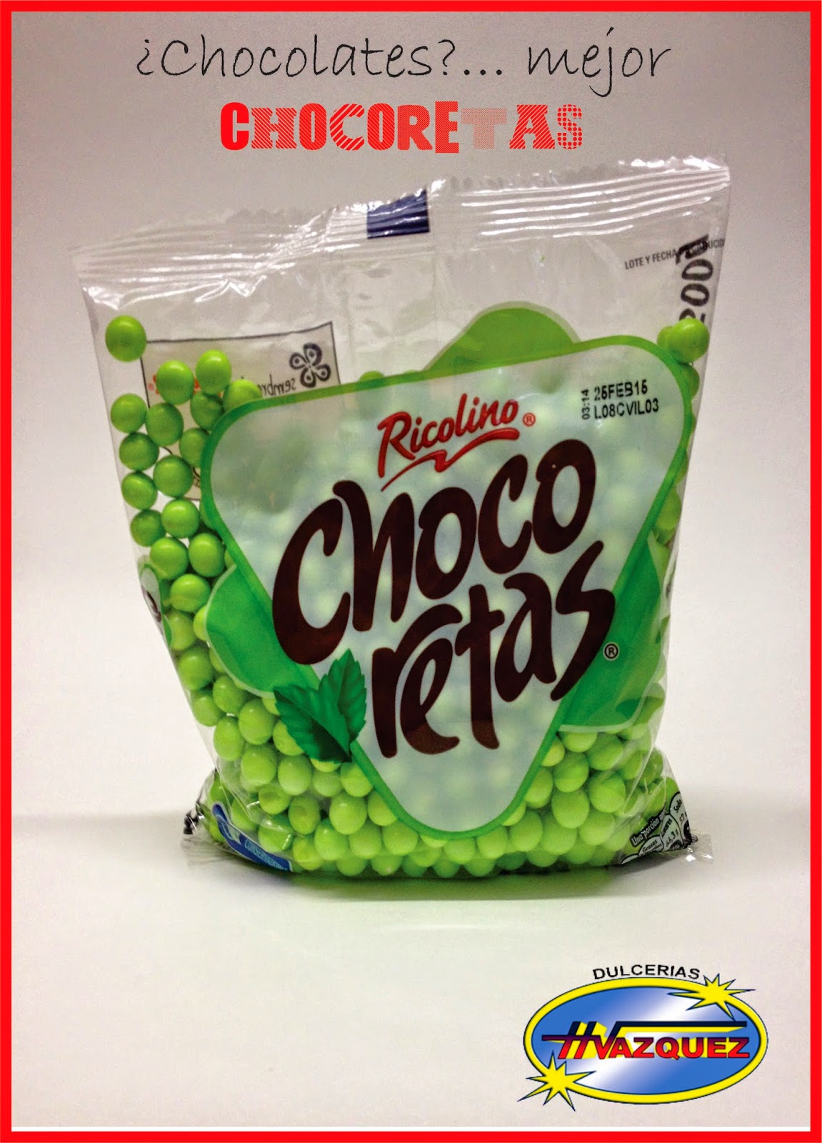 Dulcería Hermanos Vázquez : Chocoretas