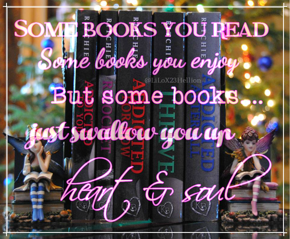 Aholically Aholic: VALENTINE SPECIAL: Addicted Series + Book Quotes Part 1