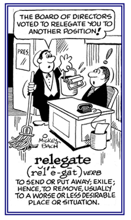 EXAMS AND ME : Relegate