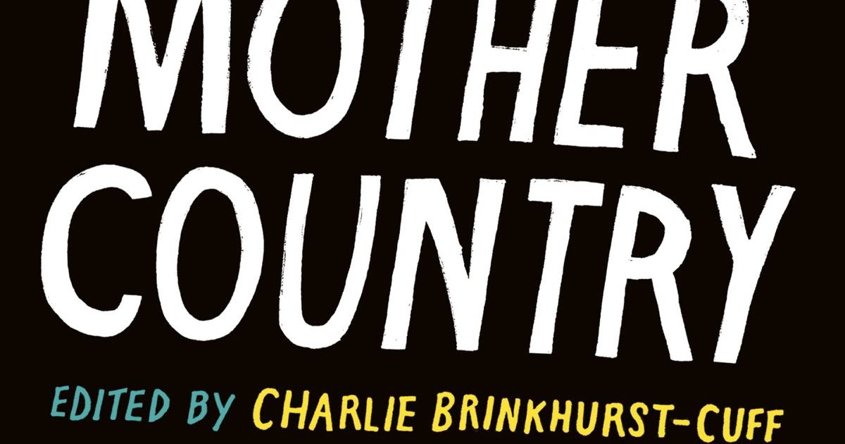 Bookmuse: Mother Country: Real Stories of the Windrush Children (ed ...
