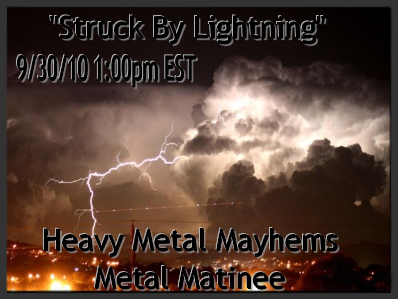 "Struck By Lightning" 9/30/10 On The Metal Matinee ...