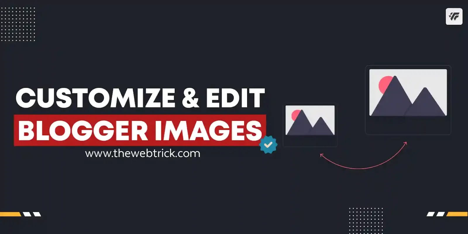 How to Customize and Edit Blogger Images - The Web Trick