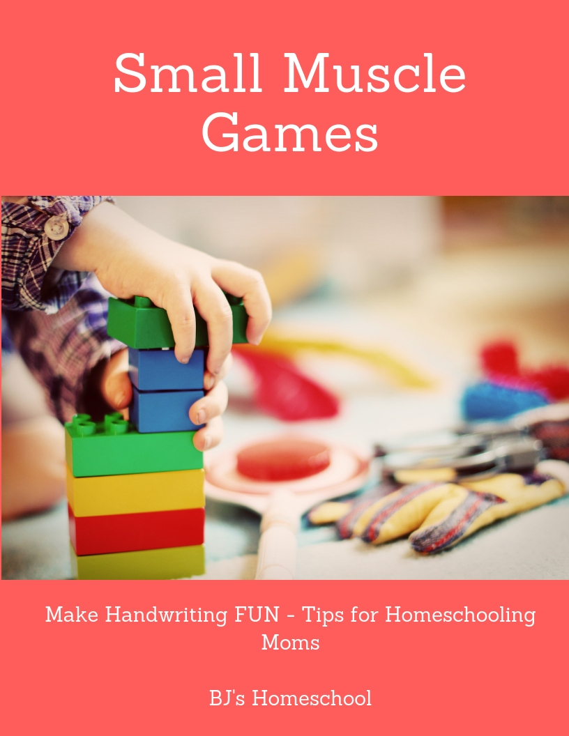 BJ's Homeschool : Small Muscle Games for Handwriting