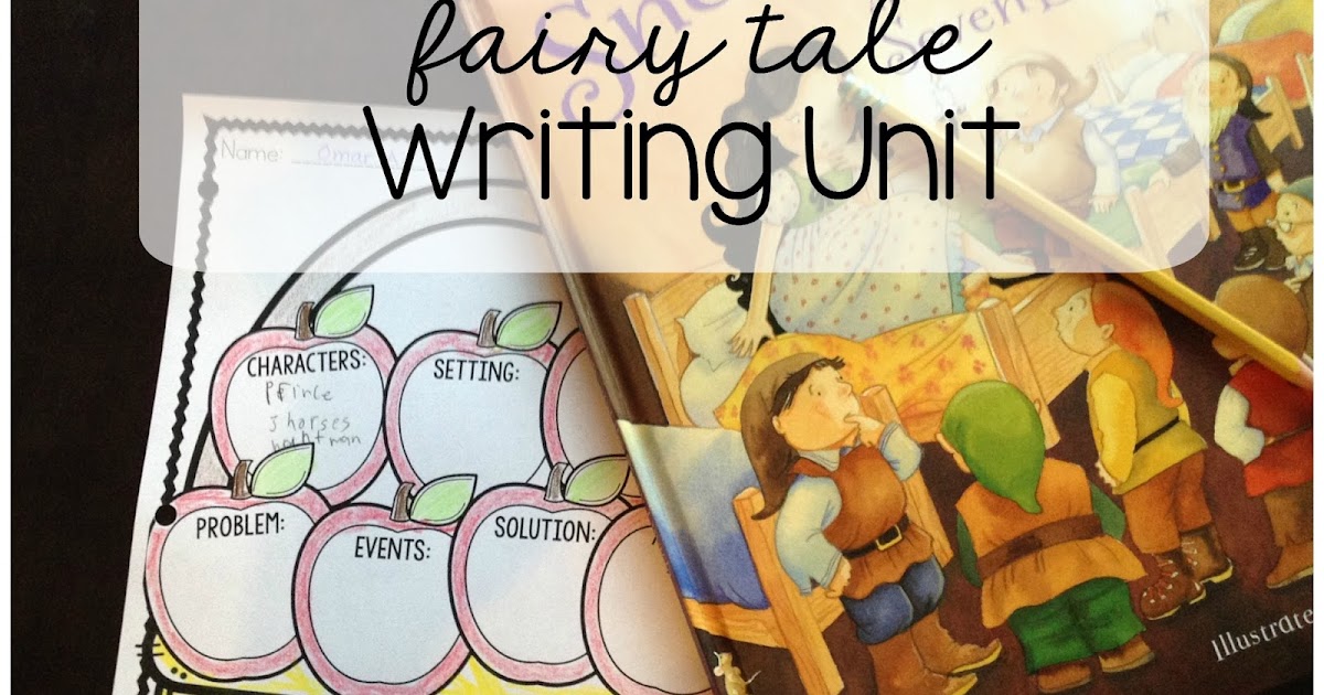 TeacherMomPlus3: Fairy Tale Writing Unit