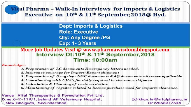 Vital Pharma - Walk-In Interviews for Imports & Logistics Executive on ...