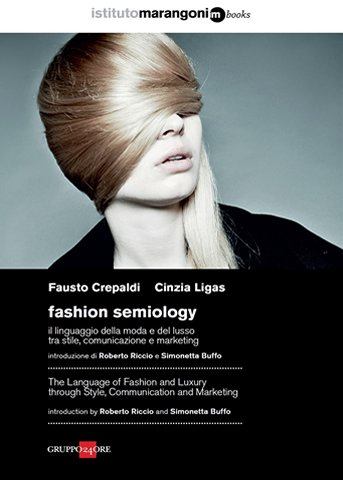 FASHION SEMIOLOGY: THE LANGUAGE OF FASHION AND LUXURY - fashion semiology