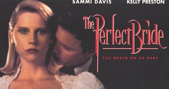 The Bloody Pit of Horror: The Perfect Bride (1991) [copyright 1990]
