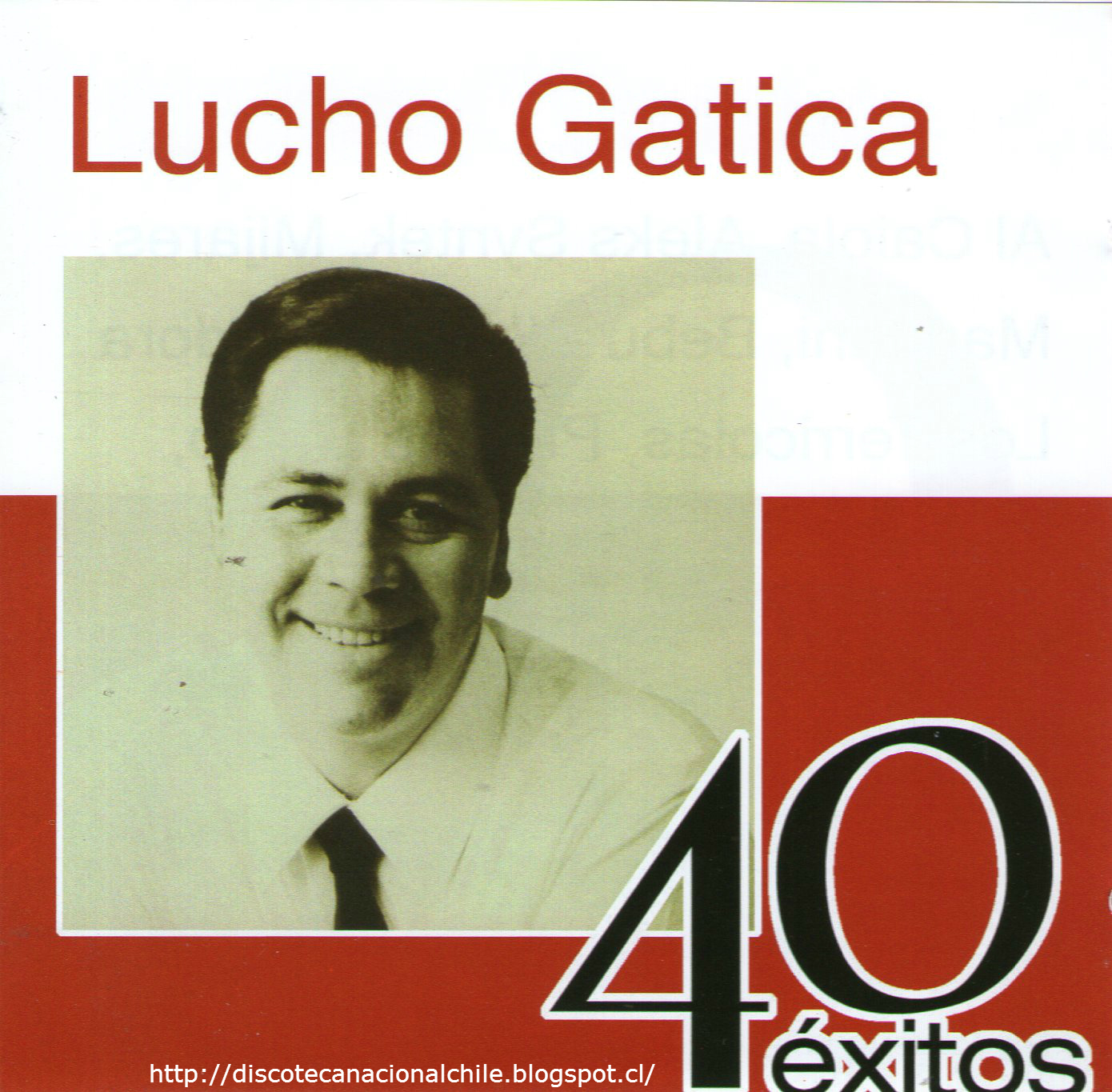 Discoteca Nacional Chile: Lucho Gatica: 40 éxitos. 5099952133824. Emi ...
