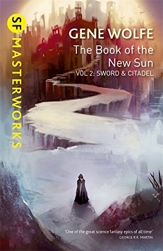 SF Masterworks Synopsis Site: #157. THE BOOK OF THE NEW SUN VOL 2 ...