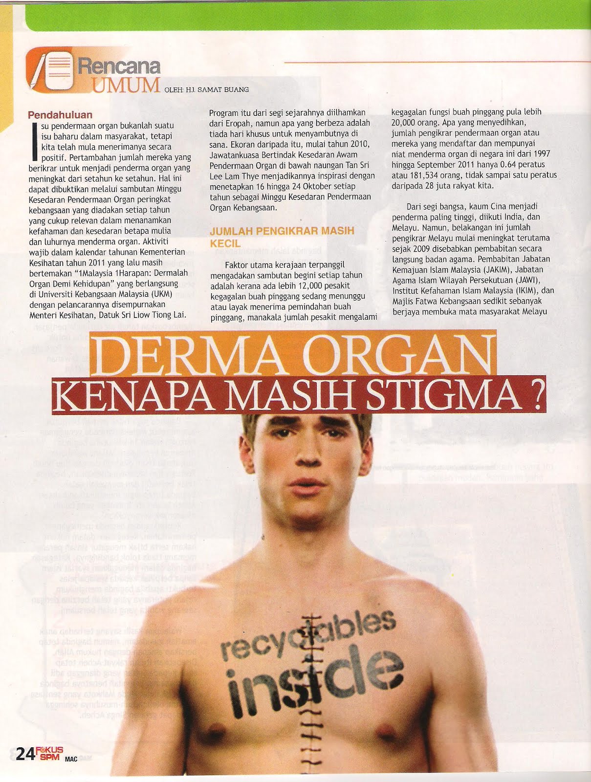 WADAH KETERAMPILAN BERBAHASA: RENCANA 103: DERMA ORGAN KENAPA MASIH STIGMA?