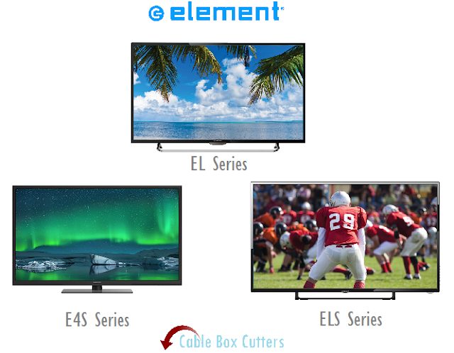 Cable Box Cutters: Element Electronics Smart TV Series Lineup | Cable ...