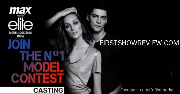 Get Ready to Become a Super Model : Max Elite Model Look India TVC 2016 ...