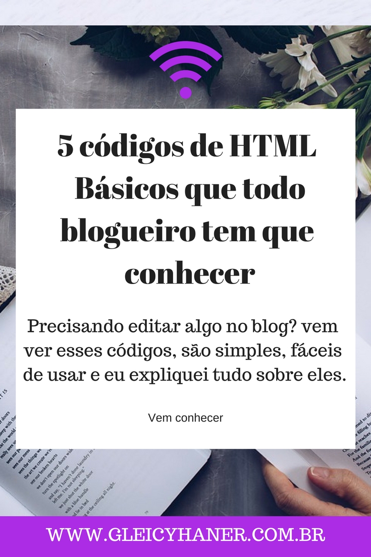 5 códigos/truques de HTML básicos - Beleza Nerd - Beleza e Nerdices