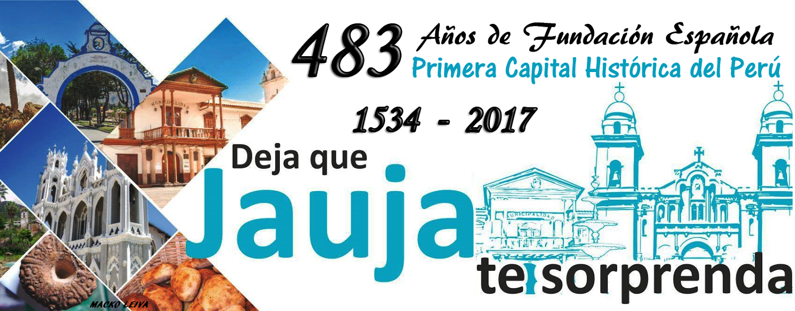 Jauja - Macko Leiva: Feliz 483 Aniversario de Jauja, Primera Capital ...