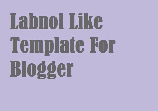 Post two : Labnol Like Template For Blogger | Labnol Like Template For ...