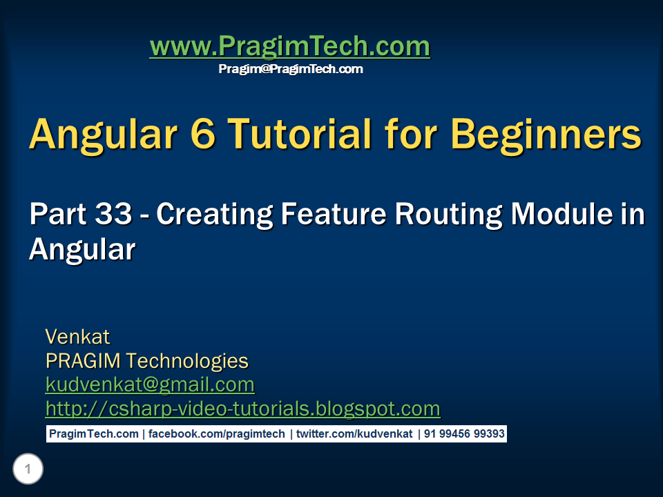 Sql server, .net and c# video tutorial: Creating feature routing module in angular - Slides