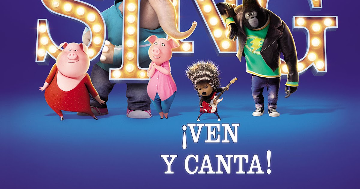 El Abismo Del Cine: Sing ¡Ven Y Canta! (2016)