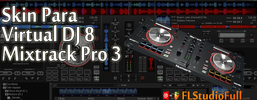 Skin Para Virtual DJ 8 Mixtrack Pro 3 Grátis | FL Studio Full
