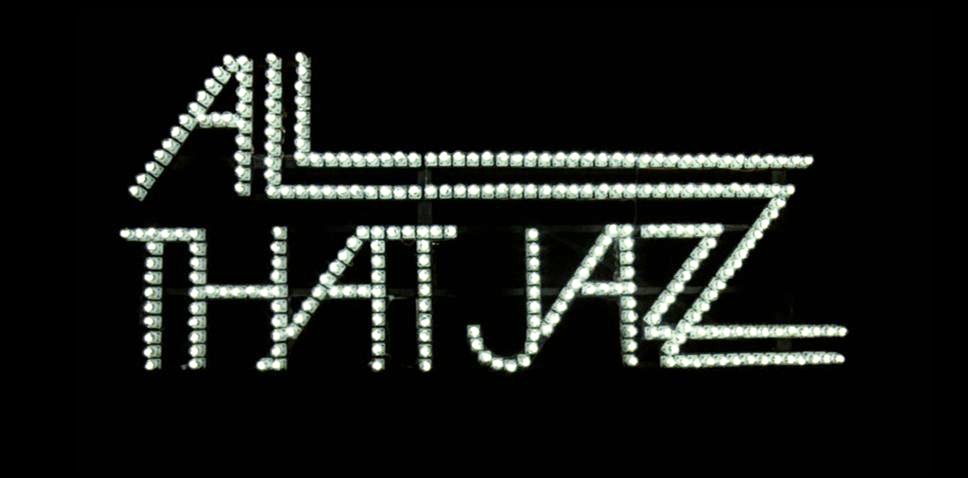 DREAMS ARE WHAT LE CINEMA IS FOR...: ALL THAT JAZZ 1979