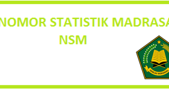Nomor Statistik Madrasah (NSM) RA, MI, MTs, MA Nasional - Belajar Bersama